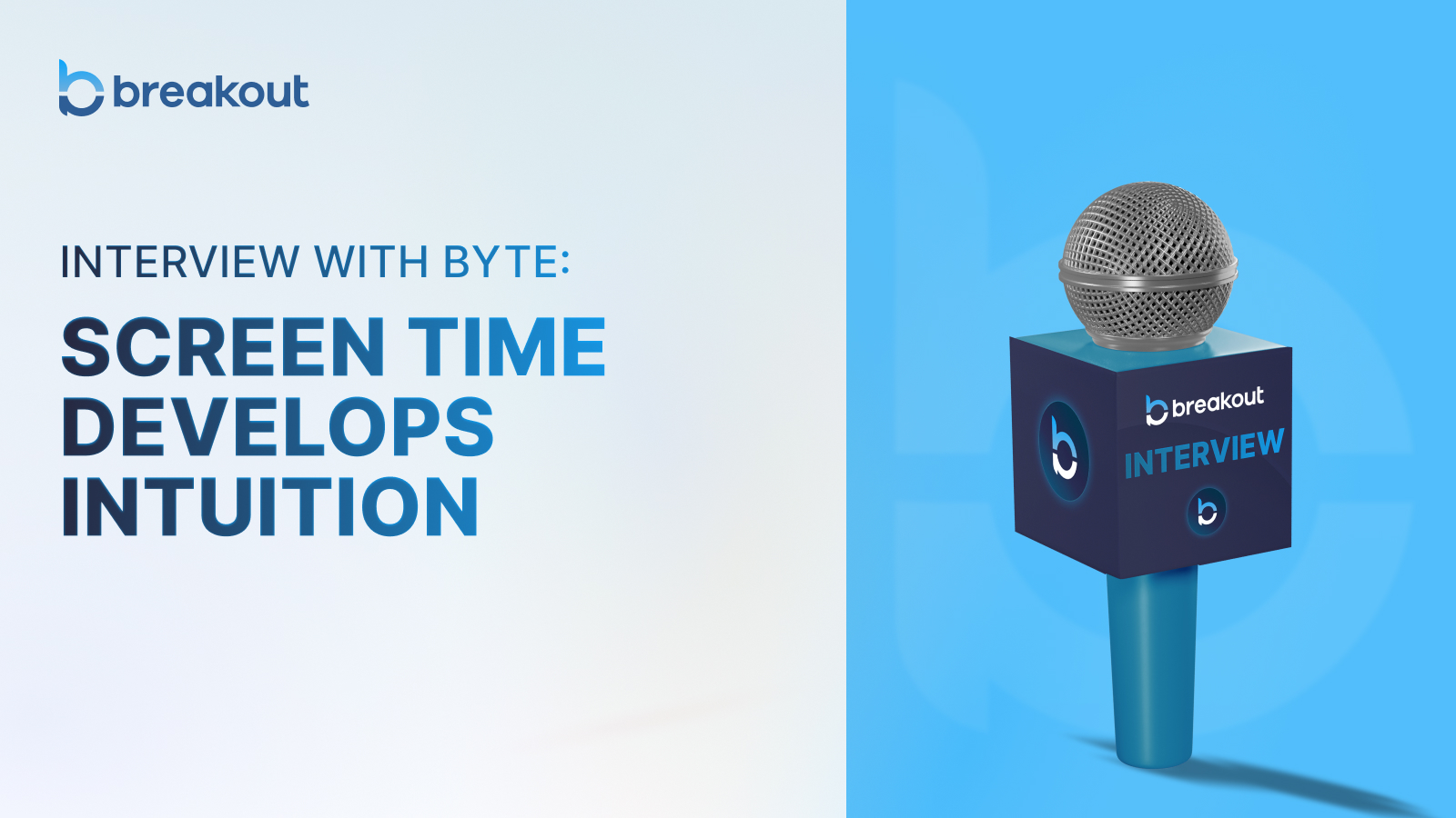 Funded Trader Interview #8: Byte - Breakout